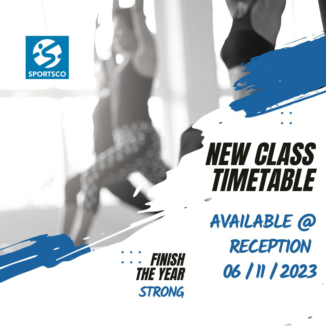 Coming Soon! New Class Time-Table...